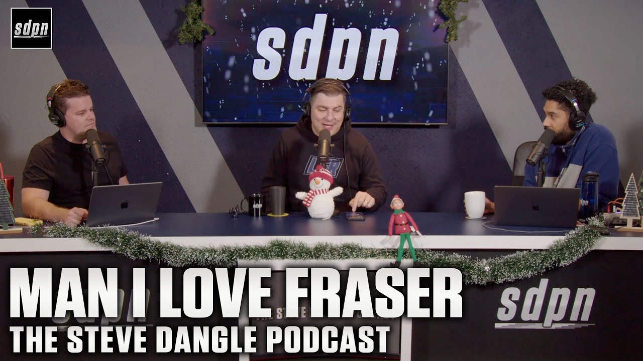 Man I Love Fraser | The Steve Dangle Podcast - YouTube