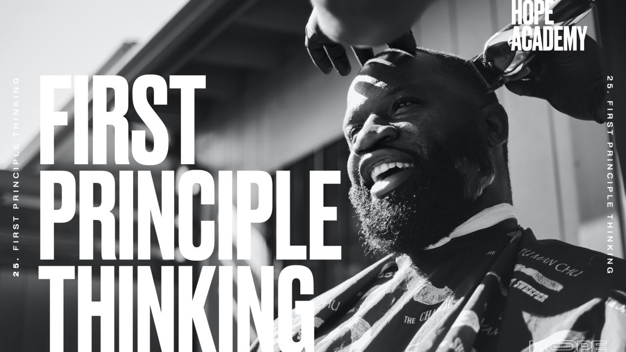 Session 25. First Principle Thinking - YouTube