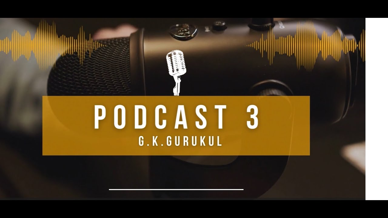 Podcast 3 (Part: 01) - YouTube