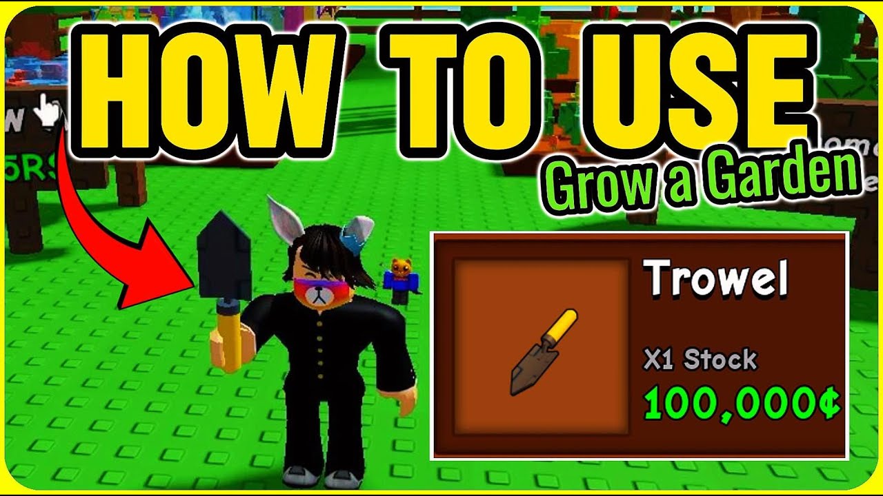How to Get and Use Trowel in Grow a Garden (ROBLOX) - YouTube