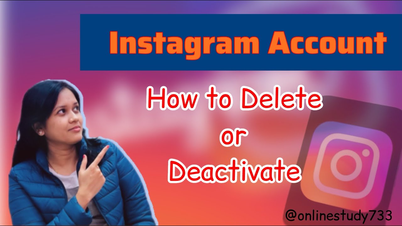 How To Delete Or Deactivate Instagram Account Delete Instagram Id how-to-delete-or-deactivate-instagram-account-delete-instagram-id