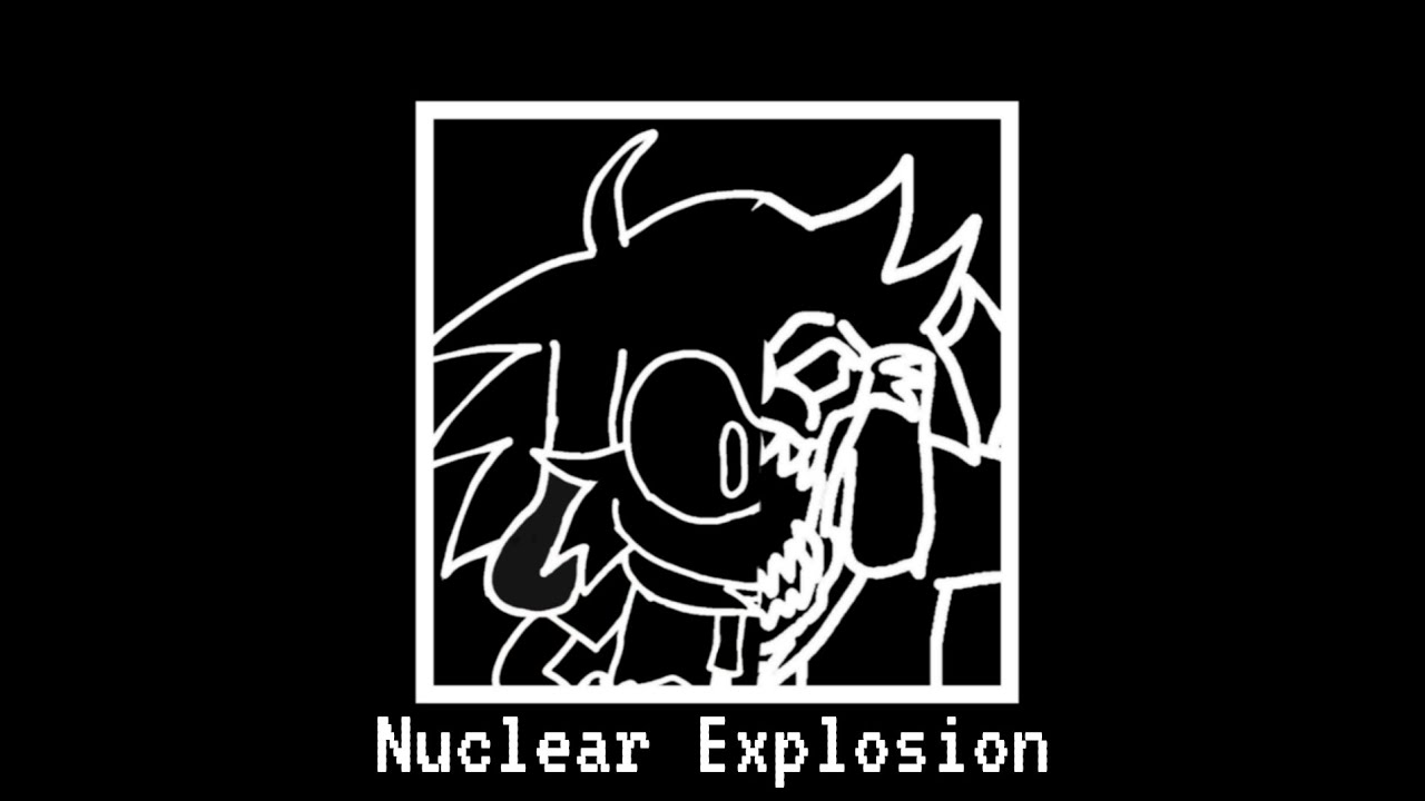 fnf nuclear explosion [Manual Blast Rob Mix] Final Version Flm ...
