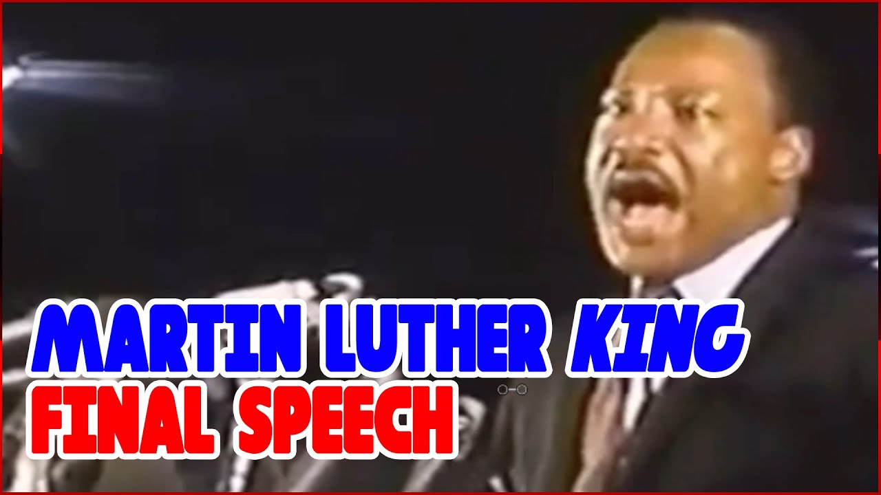 Martin Luther King Jr’s Final Speech. He would’ve been 92 today - YouTube