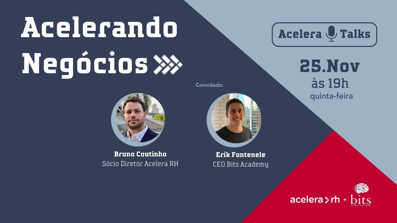 Acelera Talks | Acelerando Negócios com a Bits Academy - YouTube