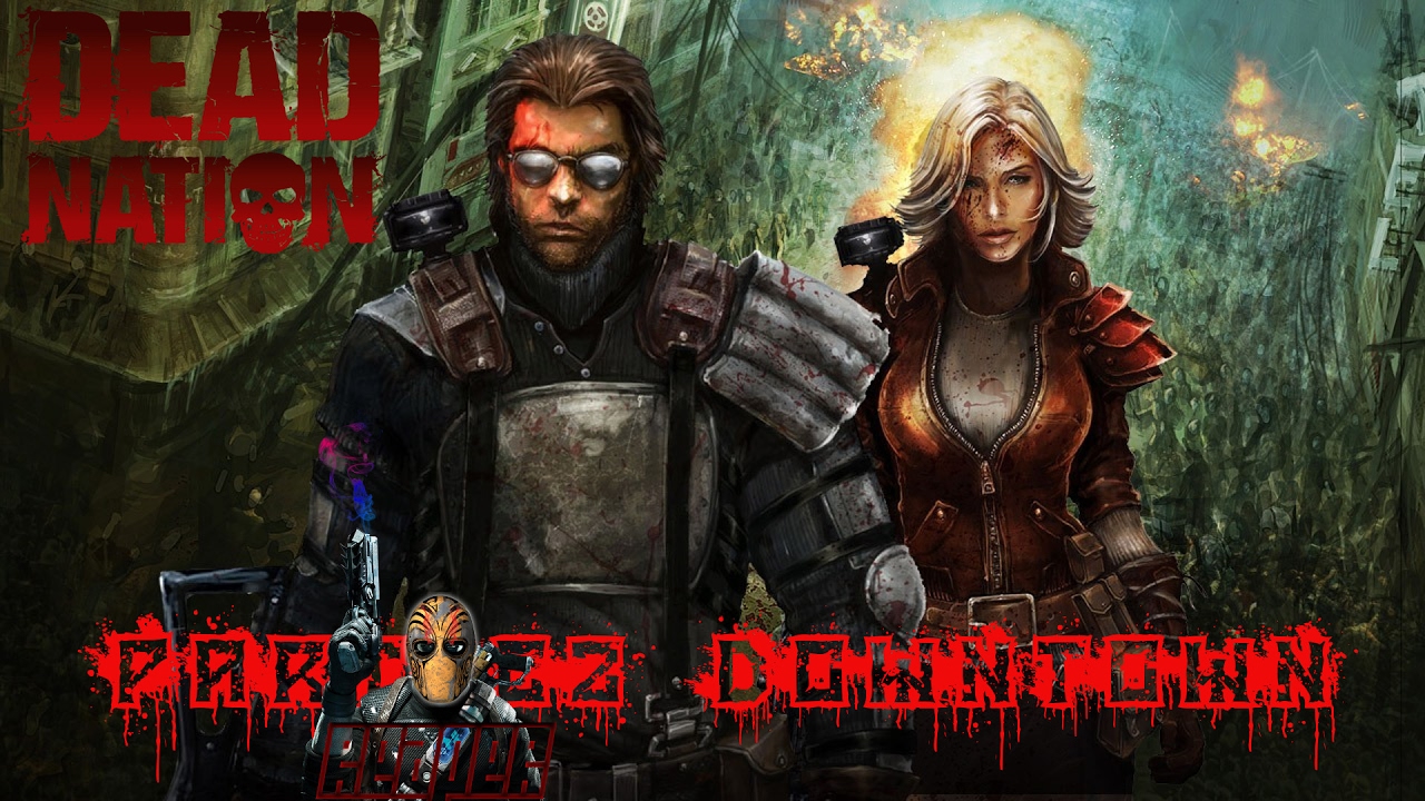 Dead Nation™ Apocalypse Edition Part 02 Downtown - YouTube
