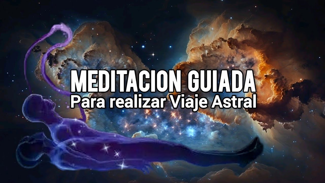 VIAJE ASTRAL Meditación guiada | Conecta con tu DOBLE CUANTICO ♡ - YouTube