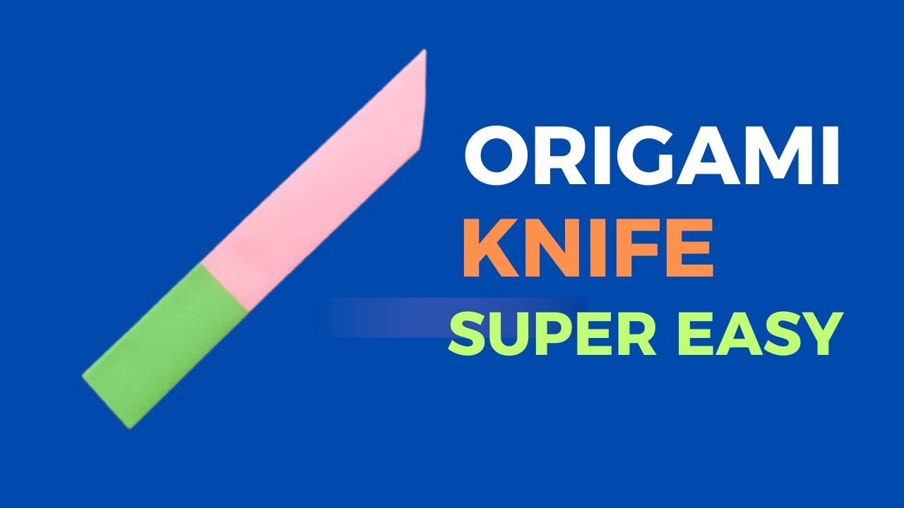 How to Make a Knife from Origami Paper Easily: Cool Results in Minutes ...