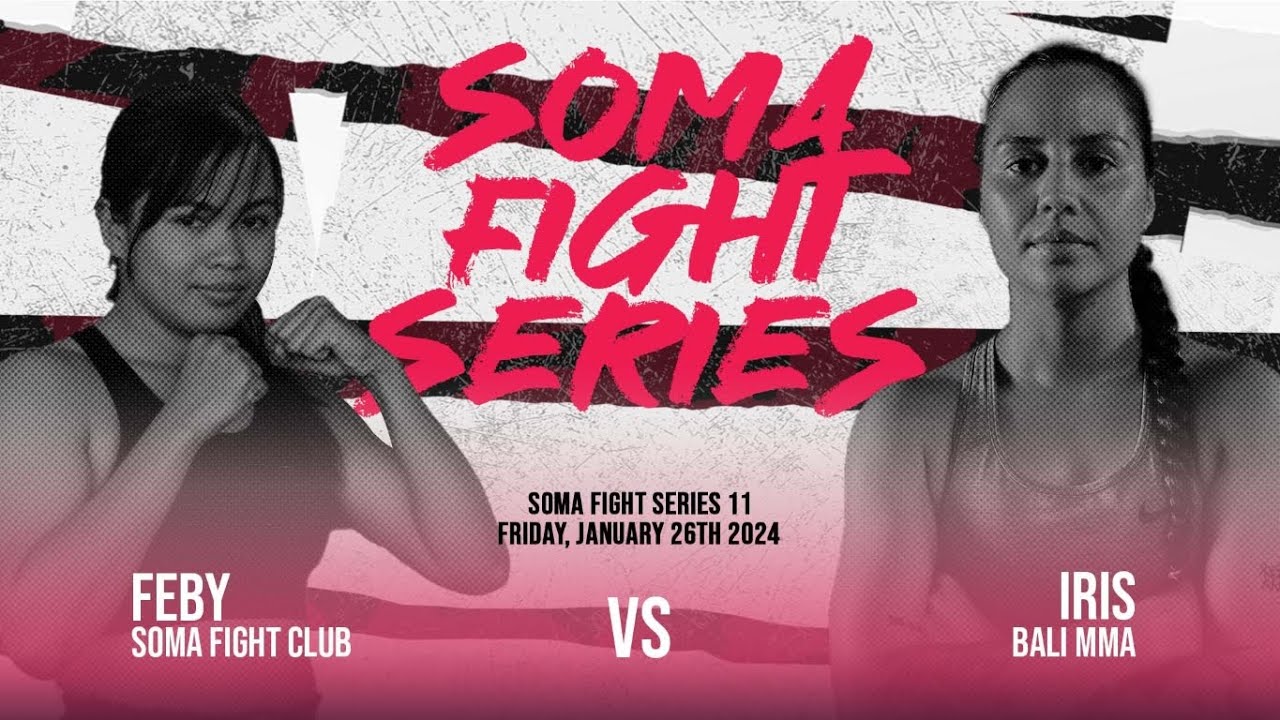 SOMA Fight Series 11 - Feby v Iris (Muay Thai) - YouTube