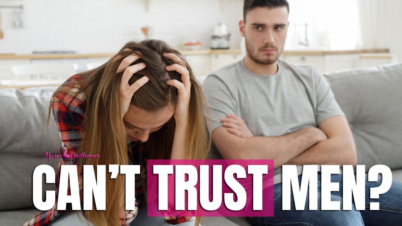 Hard Time Trusting Guys? Try This - YouTube