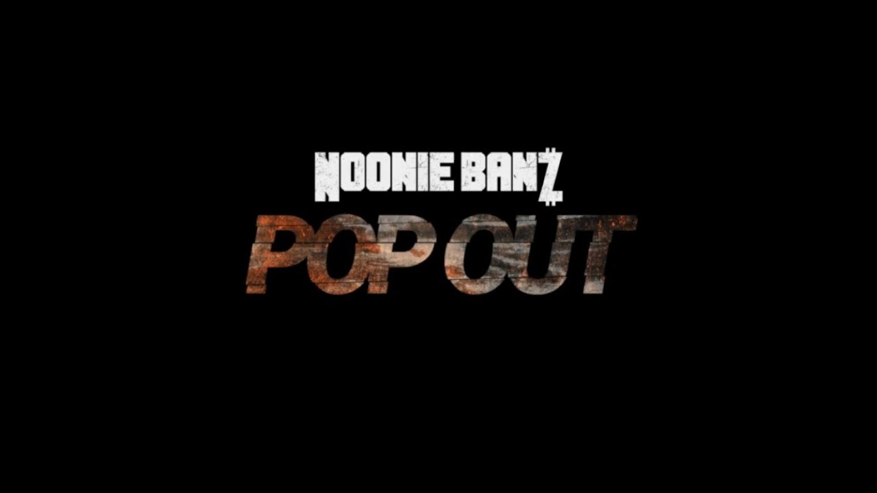 Noonie Banz - Pop Out (Official Music Video) - YouTube