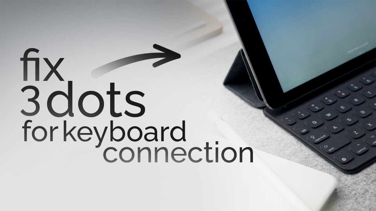 How to Fix 3 Dots for Keyboard Connection on the Back of an Apple iPad ...