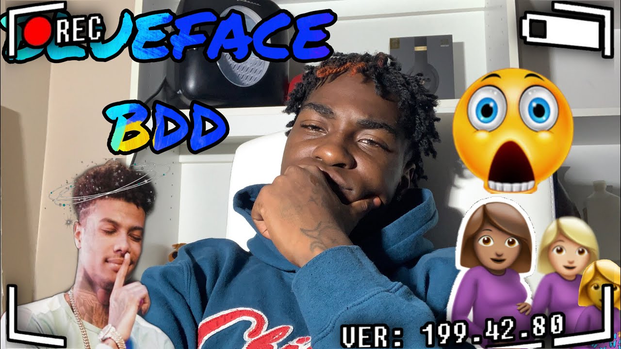 Blueface - BDD REACTION he wild.... - YouTube