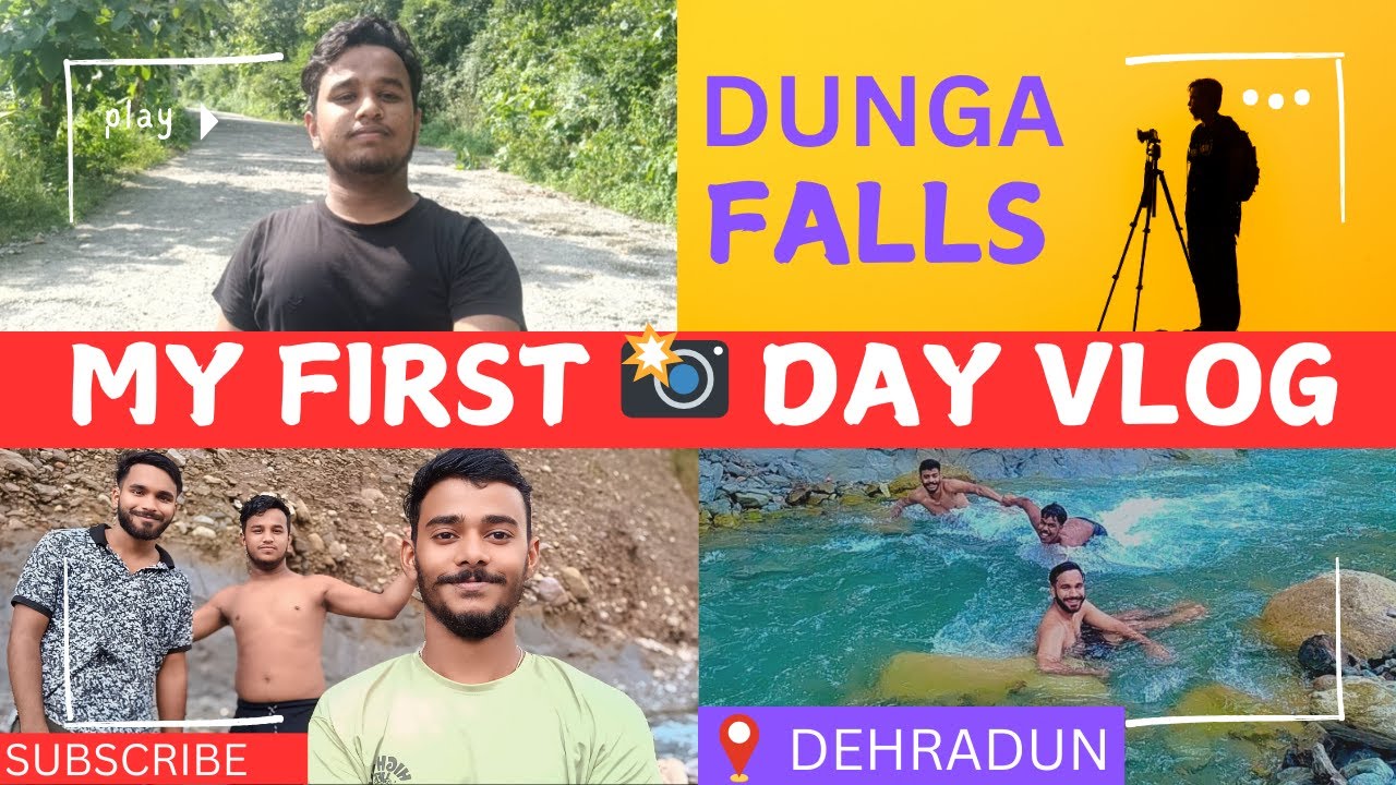 My First day Vlog | Dunga falls Dehradun | - YouTube