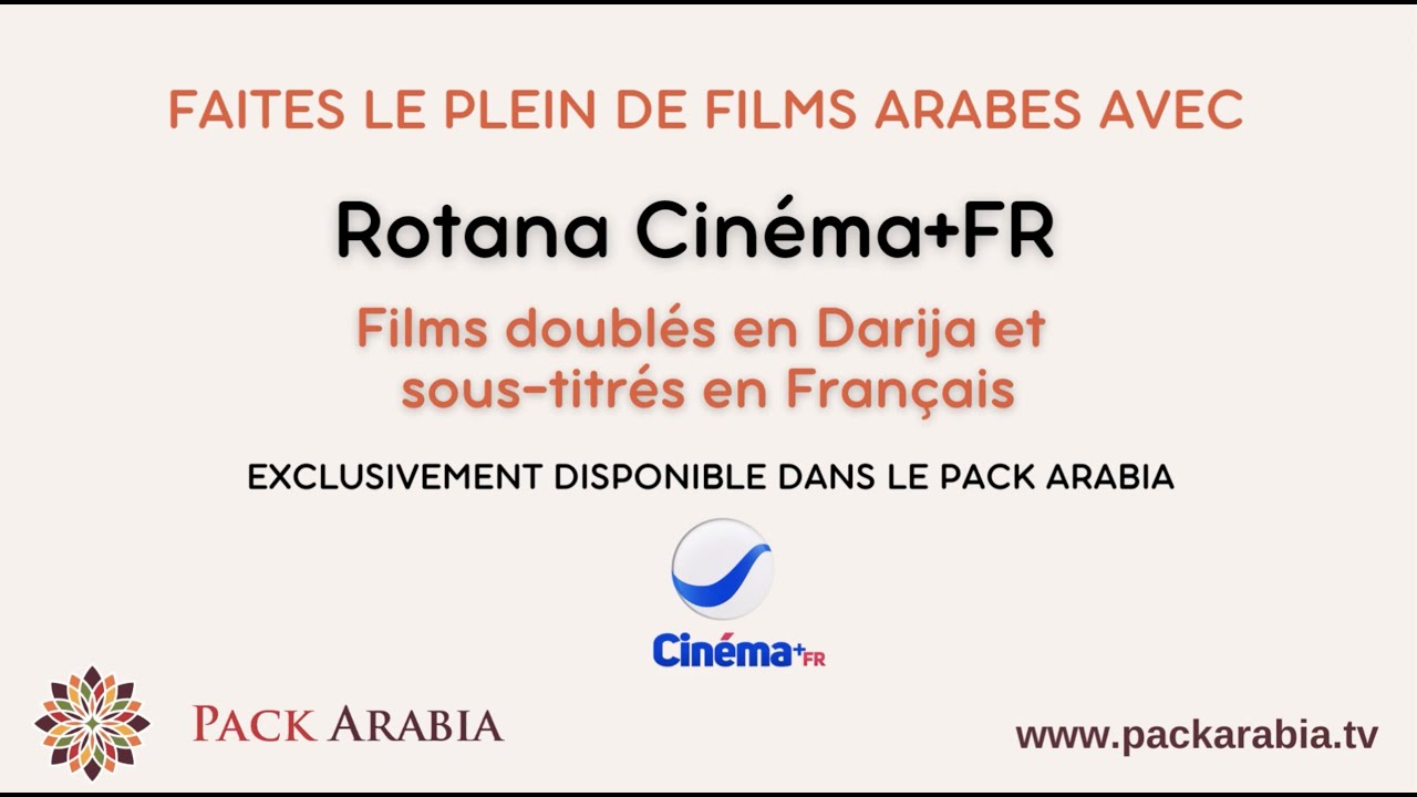 Regardez les meilleurs films arabes de Rotana Cinema +FR exclusivement ...