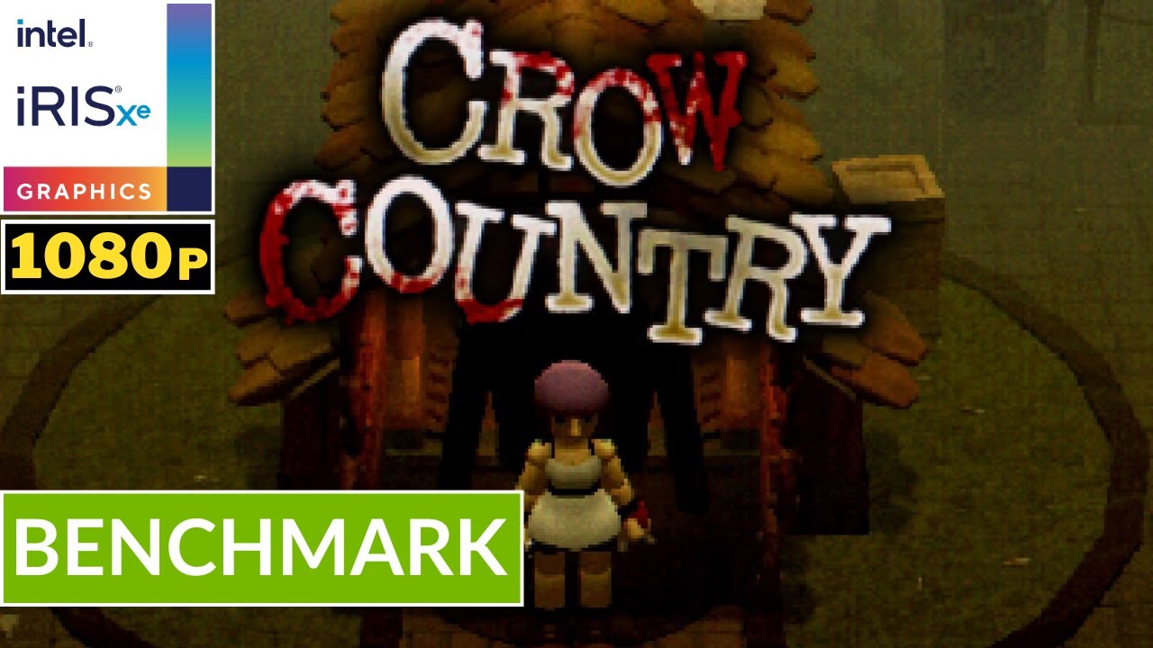 CROW COUNTRY - INTEL Iris XE Ver. 31.0.101.5445 | Potato Spec | Default Setting | Gameplay - YouTube