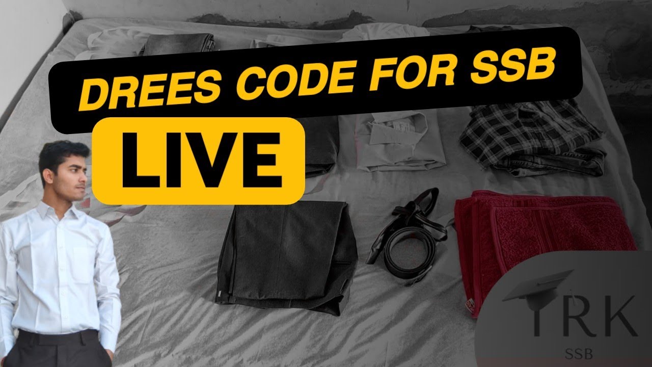 Dress code for SSB part 3 || Live see dress for SSB || TRKSSB - YouTube