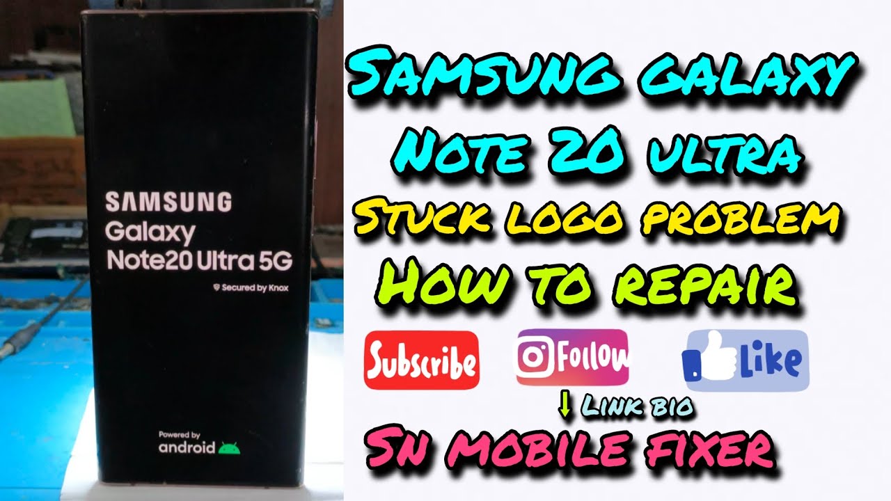Samsung galaxy note 20 ultra stuck logo problem repair #samsung note 20 ...