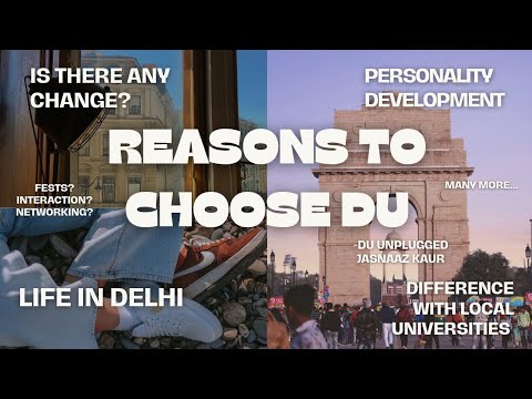Reasons To Choose DU • Life In Delhi • PART 2 DELHI UNIVERSITY SERIES ...