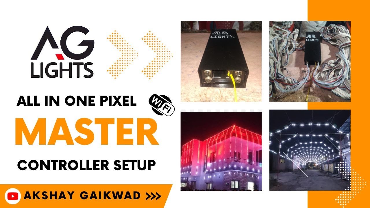 All In One Wi-Fi Pixel Master Controller Setup | PIXEL LED LIGHT DECORATION | By A G LIGHTS ...