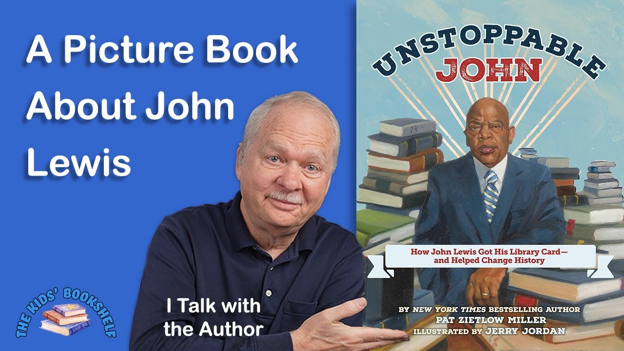 "Unstoppable John: How John Lewis Got His Library Card - And Helped ...
