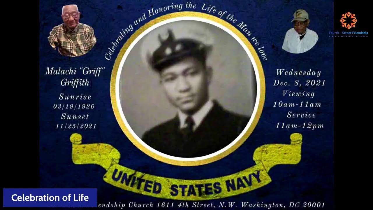 The Honoring & Celebrating the Life of U.S Navy Veteran Malachi "Griff ...