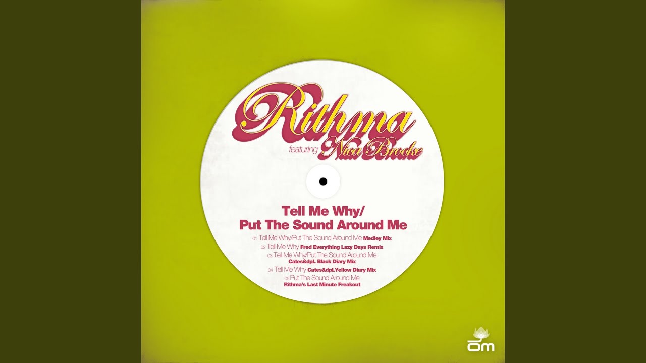 Tell Me Why (Put the Sound Around Me) - YouTube