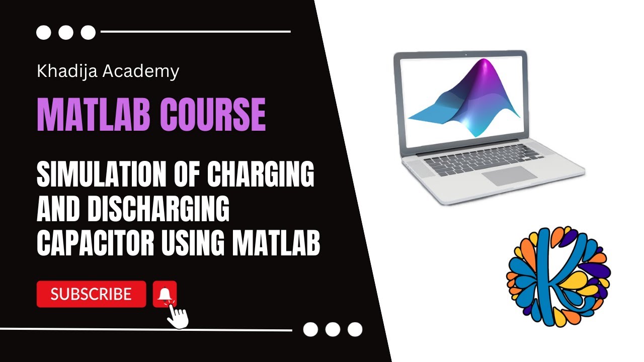 Simulation Of Charging And Discharging Capacitor Using Matlab For Matlab Online Course Youtube