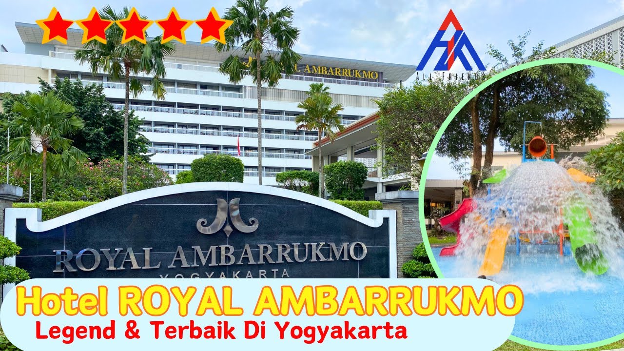 Hotel Royal Ambarrukmo‼️ Hotel Bintang 5 Mewah Legend TerBaik Di Jogja ...