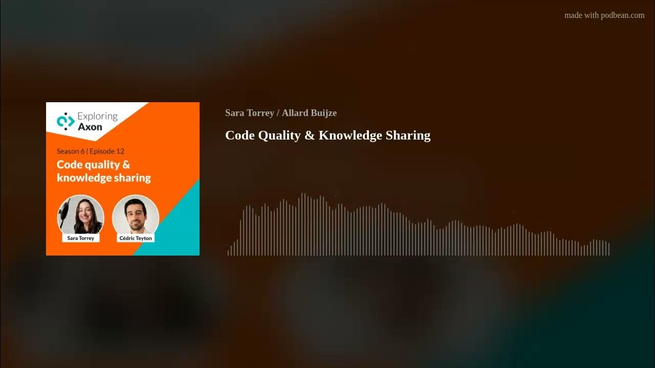 Code Quality & Knowledge Sharing - YouTube