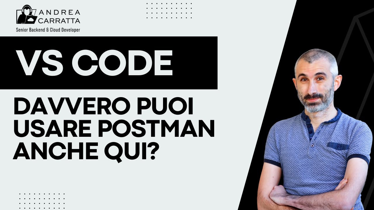 Visual Studio Code: Sei pronto ad usare Postman? - YouTube