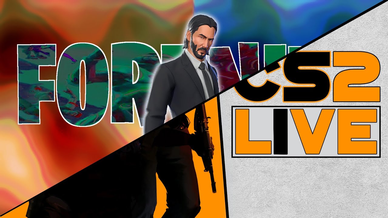 Fortnite & Counter-Strike 2 ¦ LIVE - YouTube