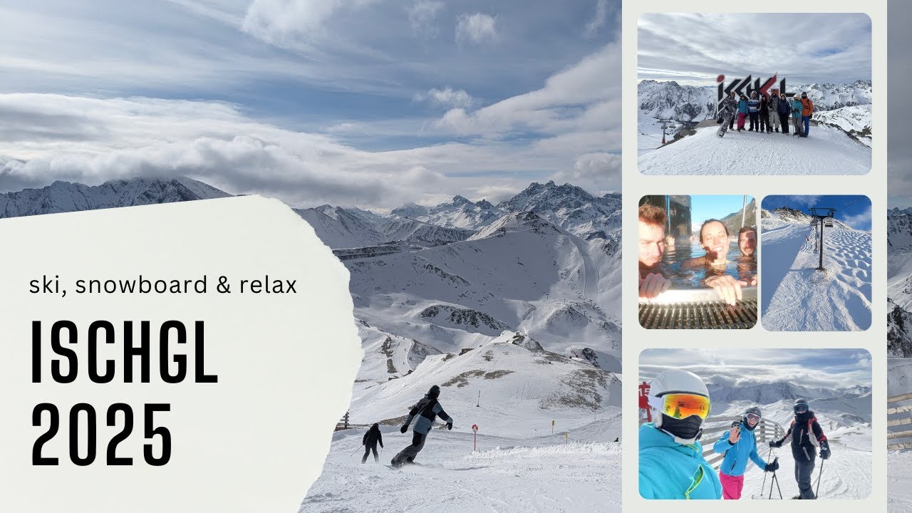 ski & snowboard trip with some fun days in the spa Ischgl 2025 - YouTube