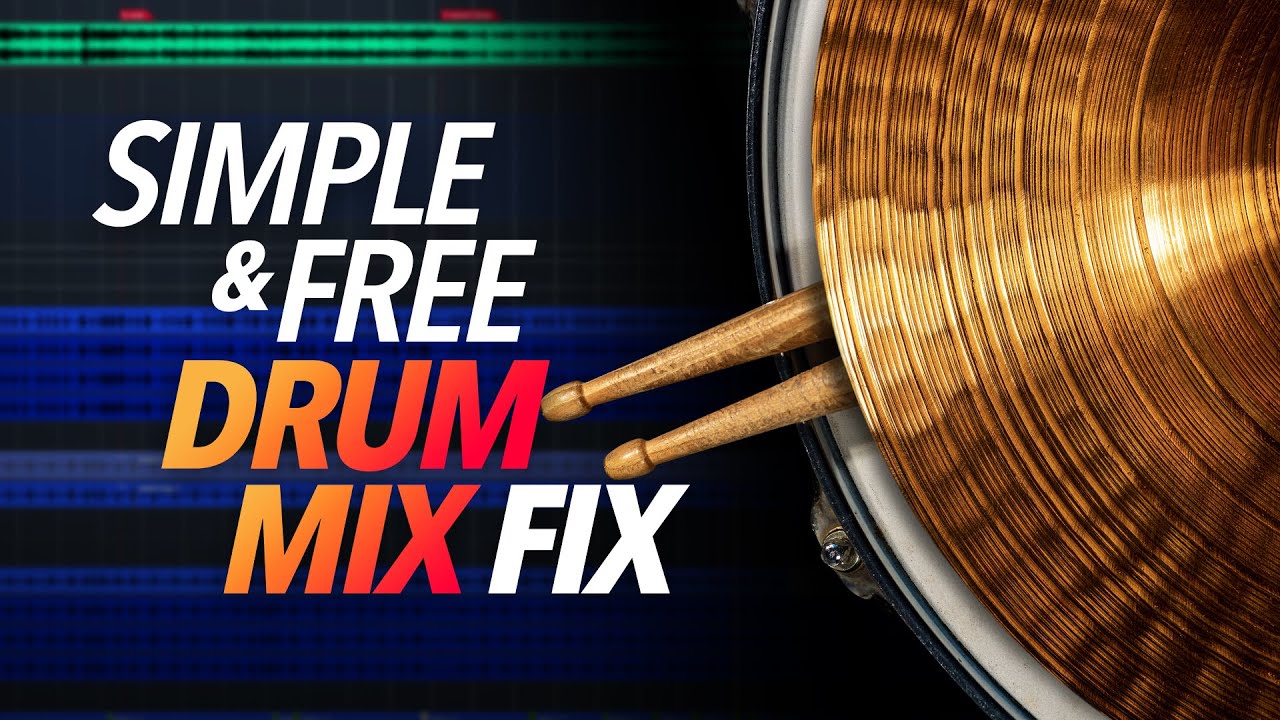 Simple and FREE Drum Mix FIX - YouTube
