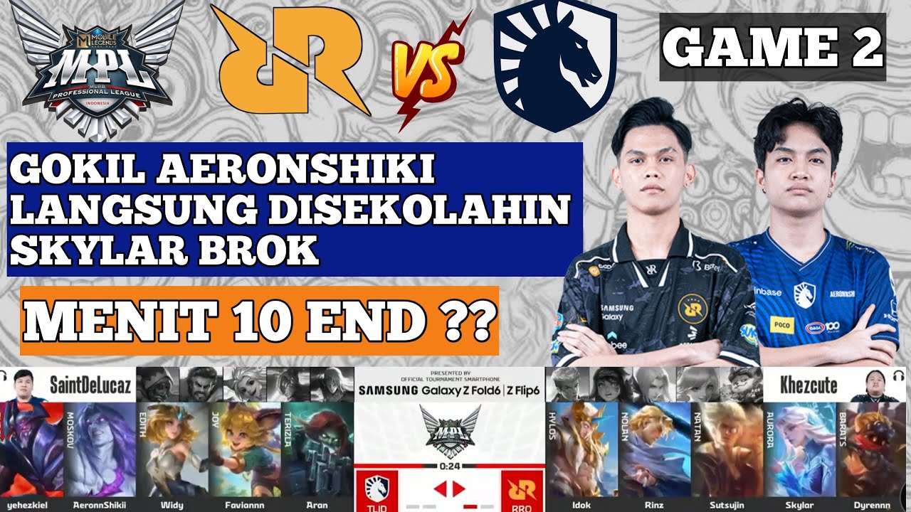 RRQ VS TLID GAME 2 MPL - AERONSHIKI LANGSUNG DISEKOLAHIN SAMA SKYLAR ...
