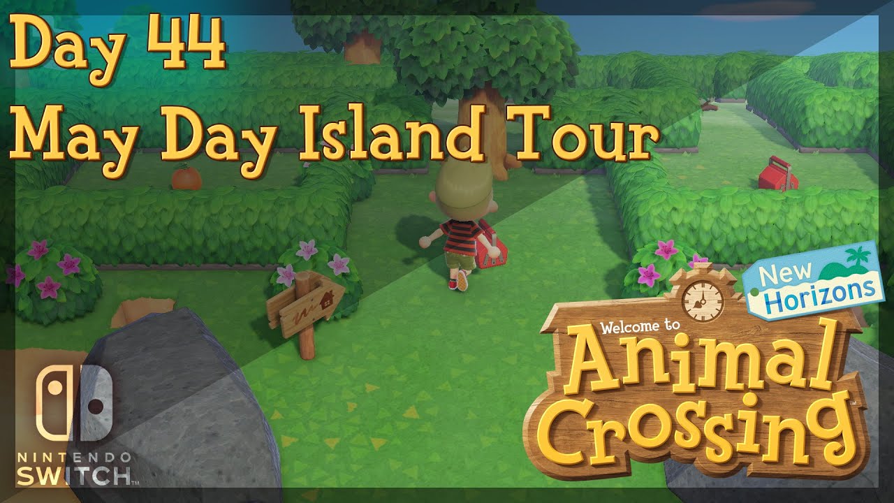 Animal Crossing: New Horizons - Day 44 May Day Tour - YouTube