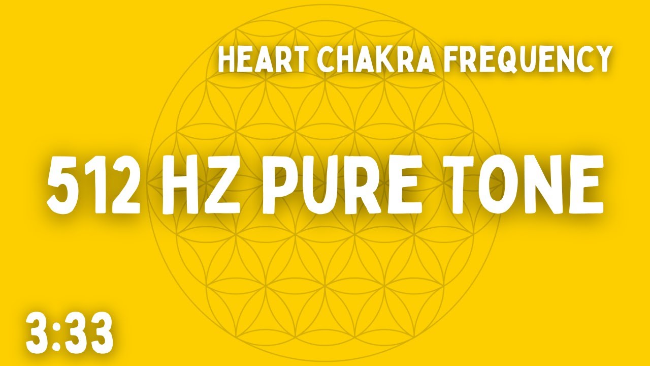 ⚡ 512 HZ PURE TONE ⚡ HEART CHAKRA FREQUENCY ⚡ BEN SHAMAN - YouTube