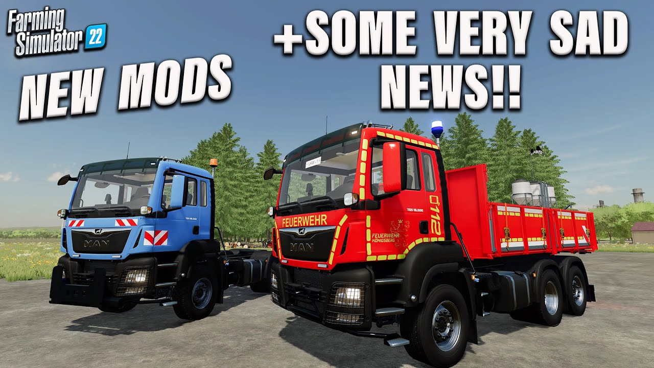 FS22 NEW MODS! & SOME VERY SAD NEWS! (Review) Farming Simulator 22 ...