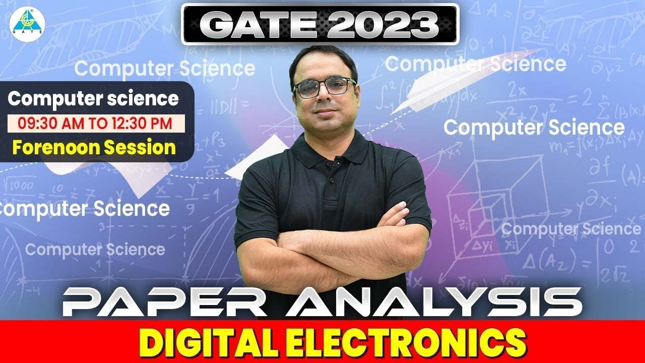 All questions of Digital Electronics from GATE 2023 Computer Science ...