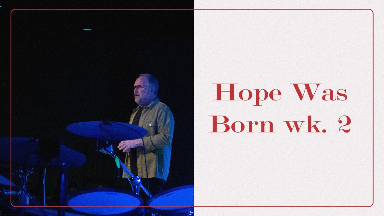 Hope Was Born Wk. 2 | Pastor James Kordon - YouTube