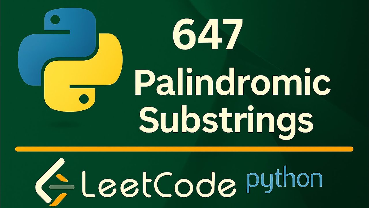 Leetcode 647 - Palindromic Substrings - Python Solution - YouTube