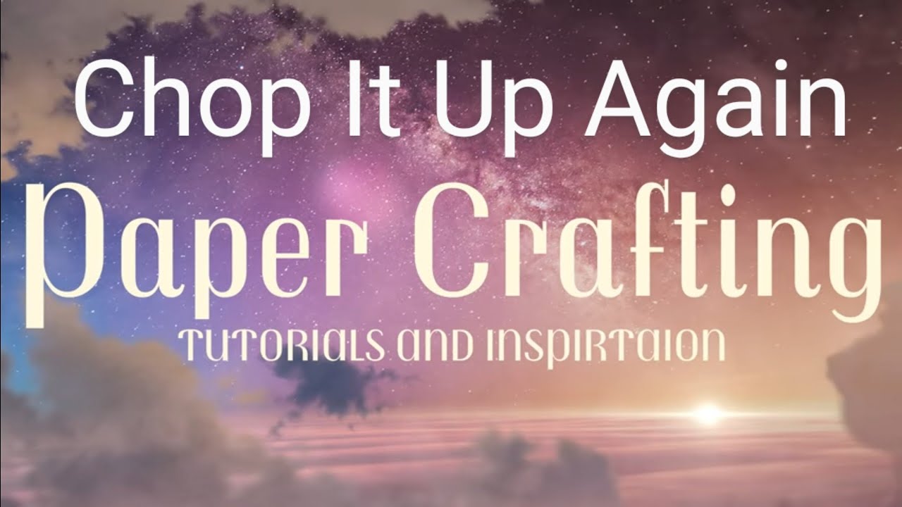 CHOP IT UP - Another Unique and Easy Way to Chop Up Your 12 x 12 ...