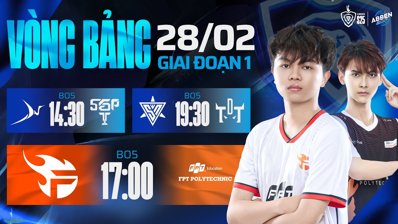 BSS vs SGP | FPT vs FPL | SPN vs TDT | VÒNG BẢNG GĐ1 - ABBEN ENERGY ...