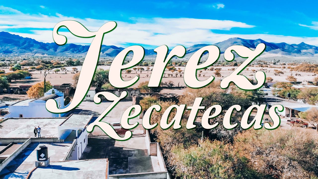 Jerez Zacatecas Episode 1 - YouTube