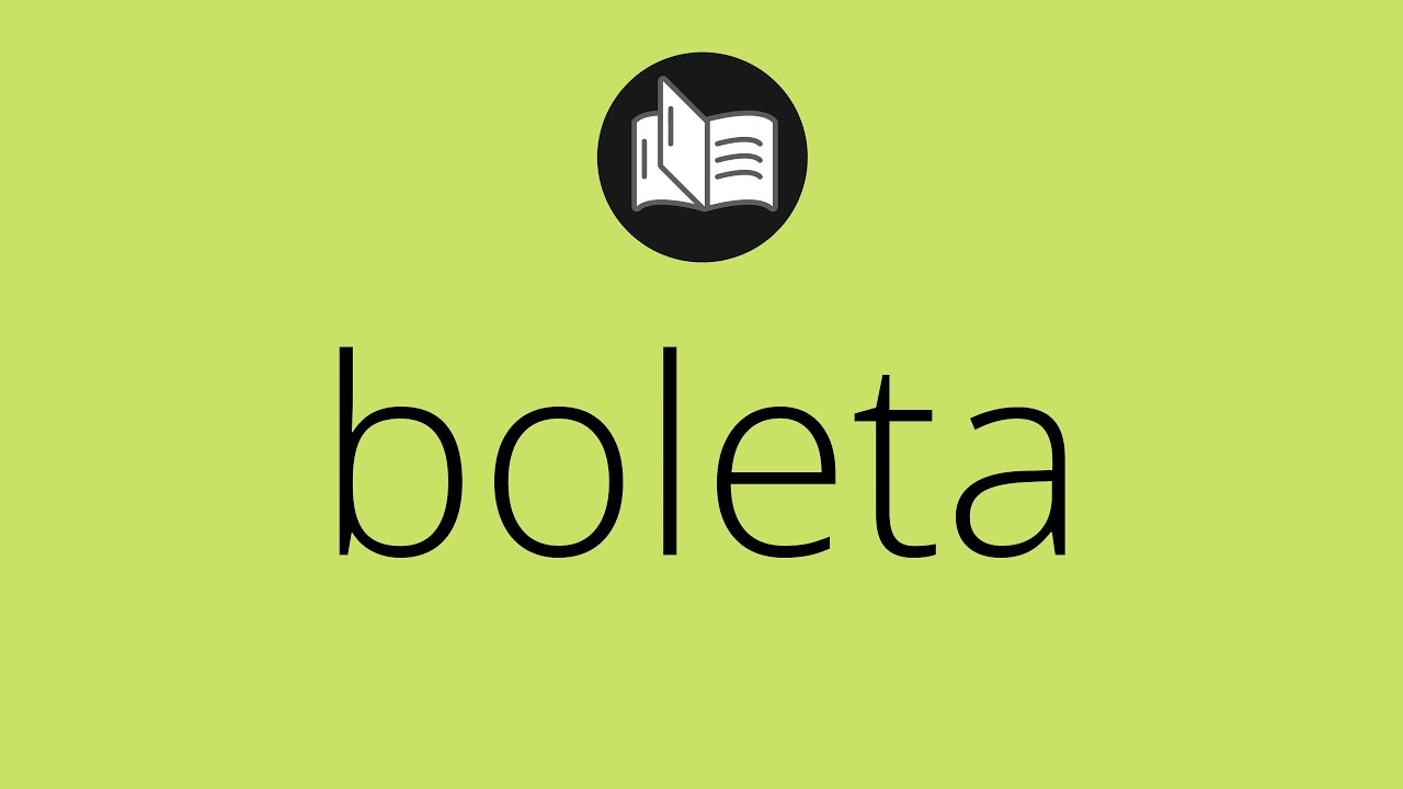 Que significa BOLETA • boleta SIGNIFICADO • boleta DEFINICIÓN • Que es ...