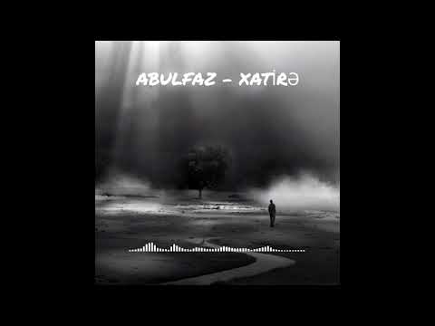 ABULFAZ - XATİRƏ (Official Music )