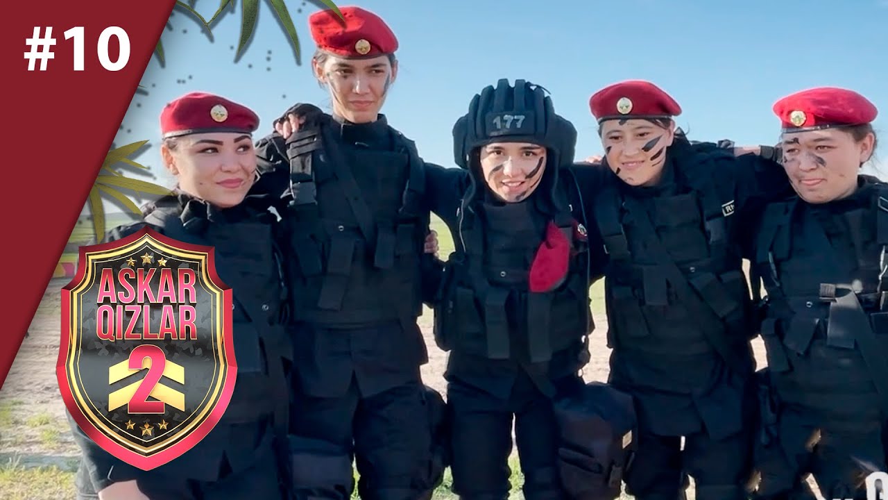 Askar qizlar 2-mavsum 10-son (25.07.2021) - YouTube