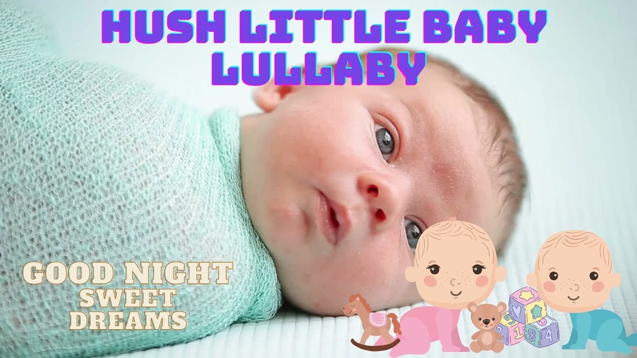 Hush Little Baby Lullaby Song by Cloud9 Music Babies and Kids - YouTube