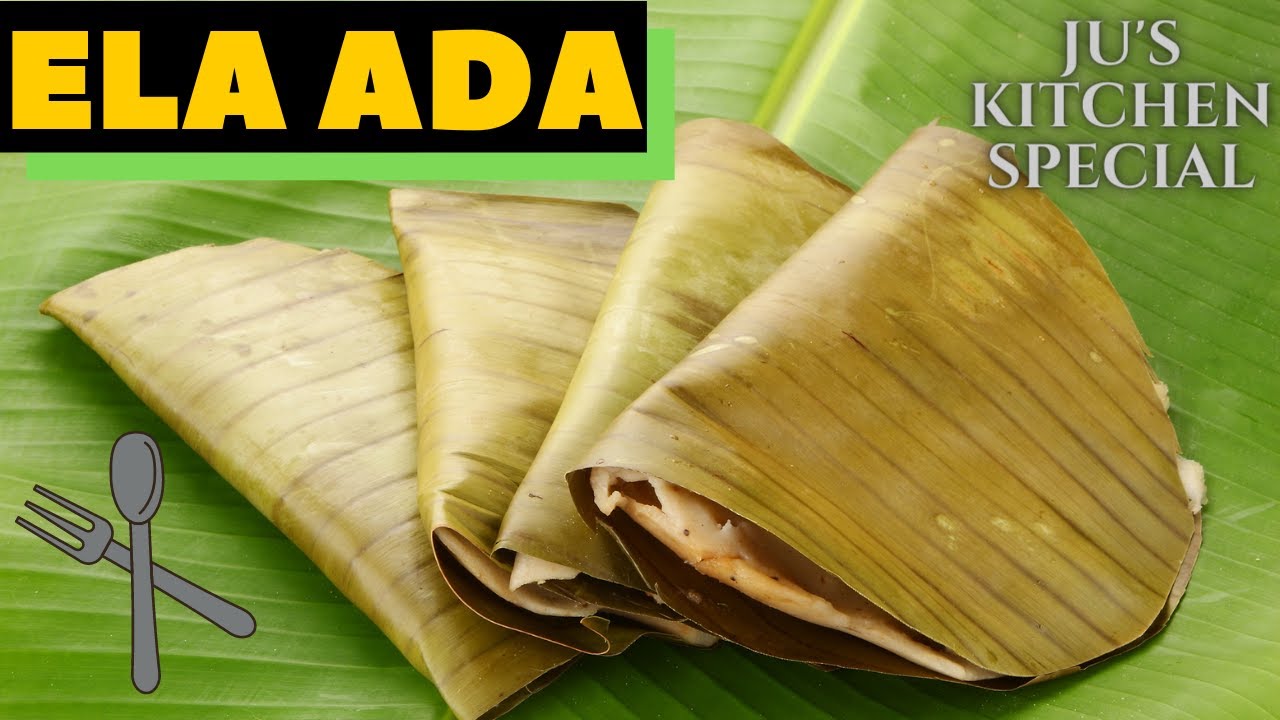 Ela ada | steamed banana leaf pancake |Ila ada |vazhayila ada| mambazha ...