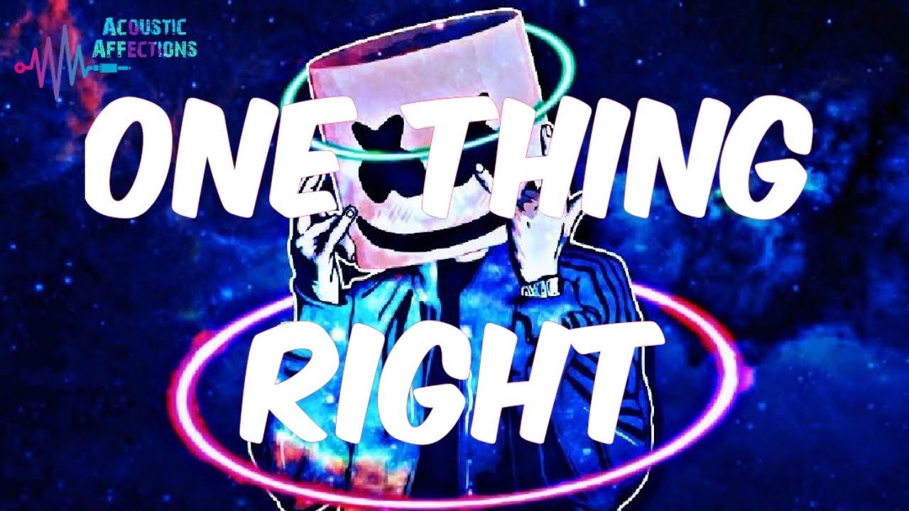 One Thing Right - Marshmello & Kane Brown – Lyrics - YouTube