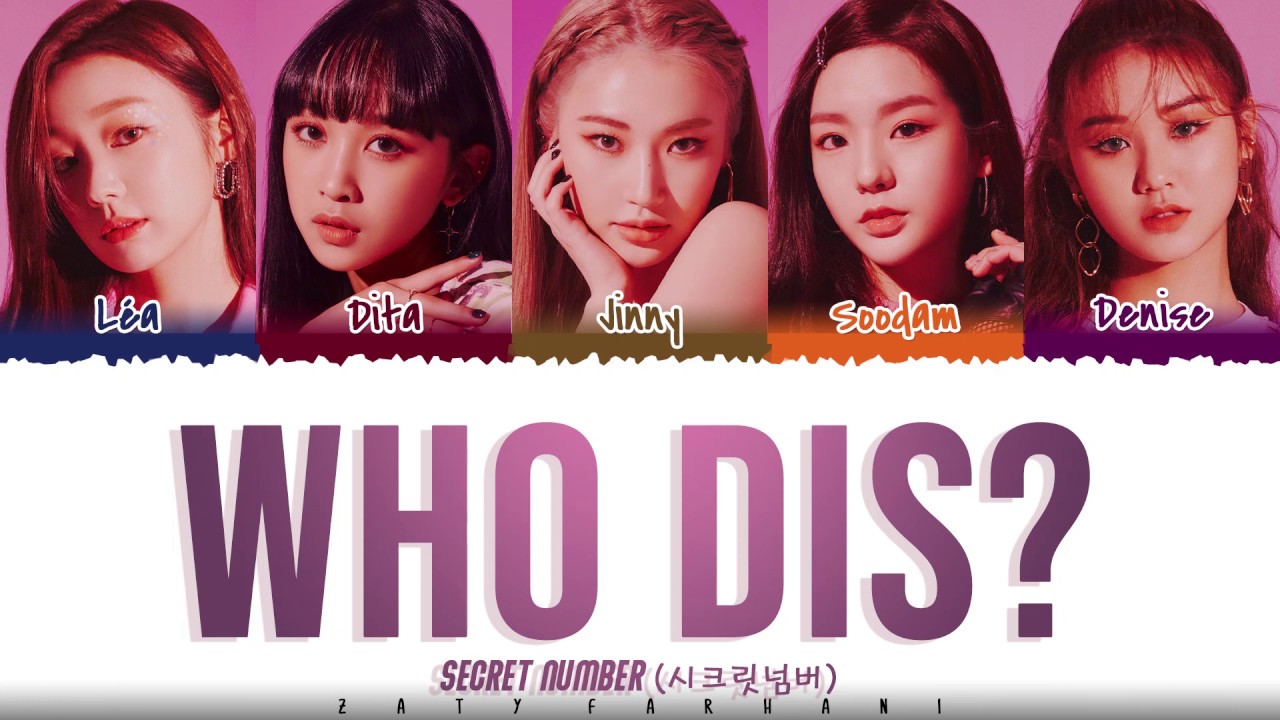 SECRET NUMBER (시크릿넘버) – 'Who Dis?' Lyrics [Color Coded_Han_Rom_Eng ...